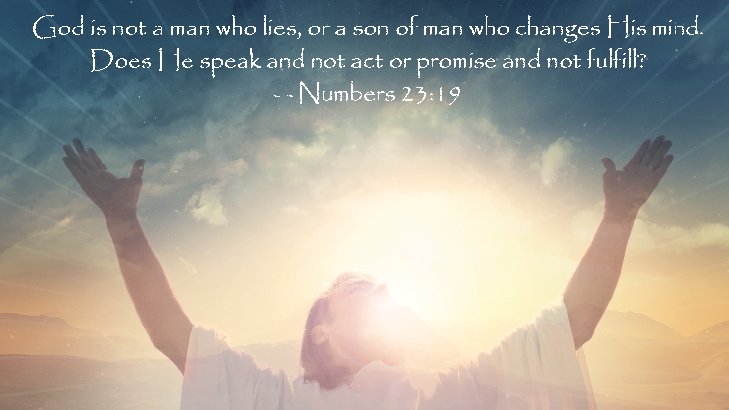 Numbers 23:19 - Wellspring Christian Ministries