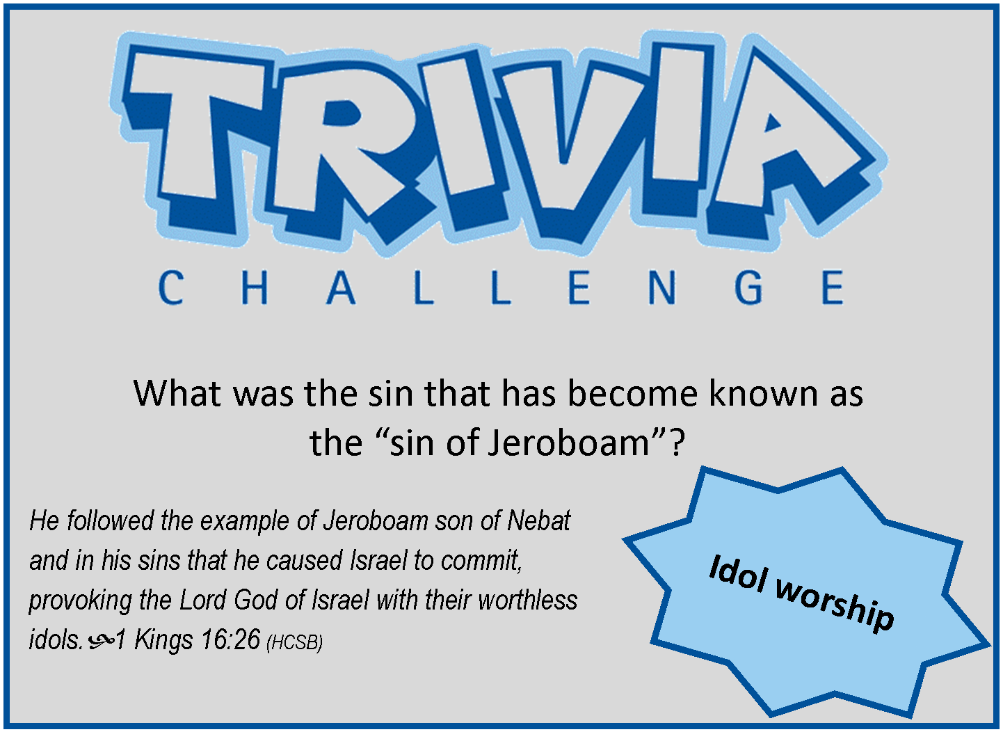Bible Trivia Answer - Wellspring Christian Ministries