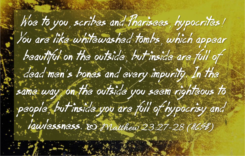 Don’t Be A Whitewashed Tomb - Wellspring Christian Ministries