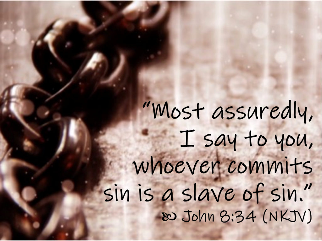 Slaves to Sin - Wellspring Christian Ministries