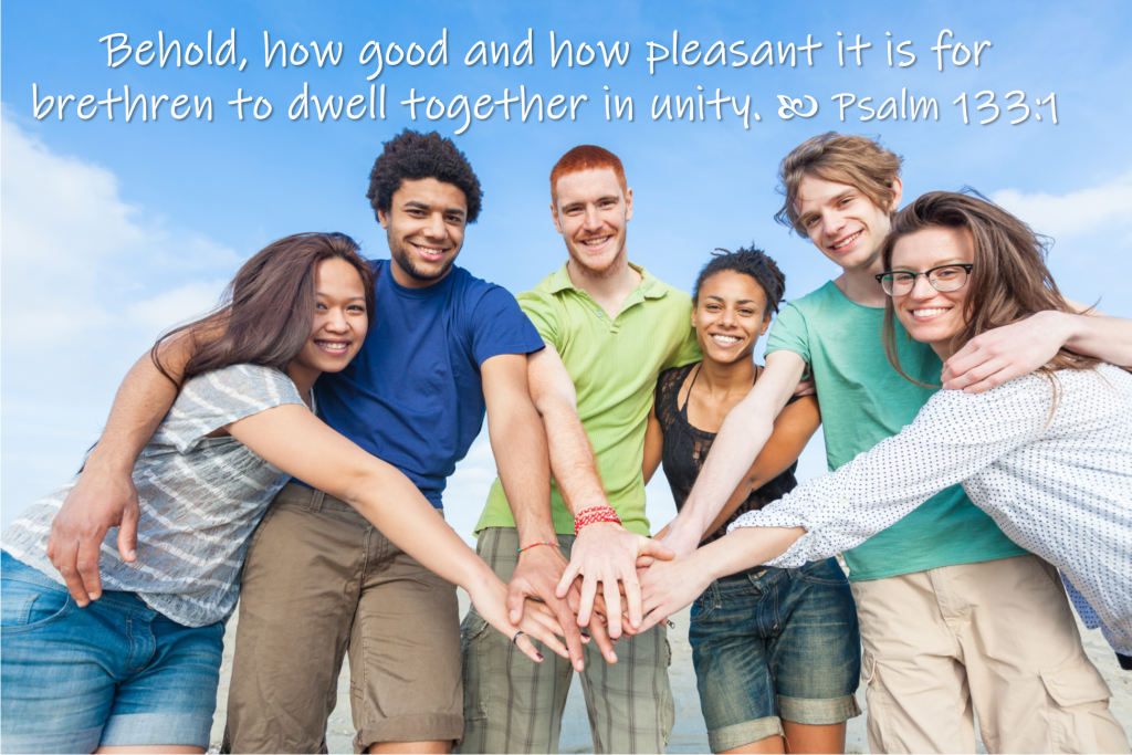 Psalm 133:1 Dwelling in Unity - Wellspring Christian Ministries