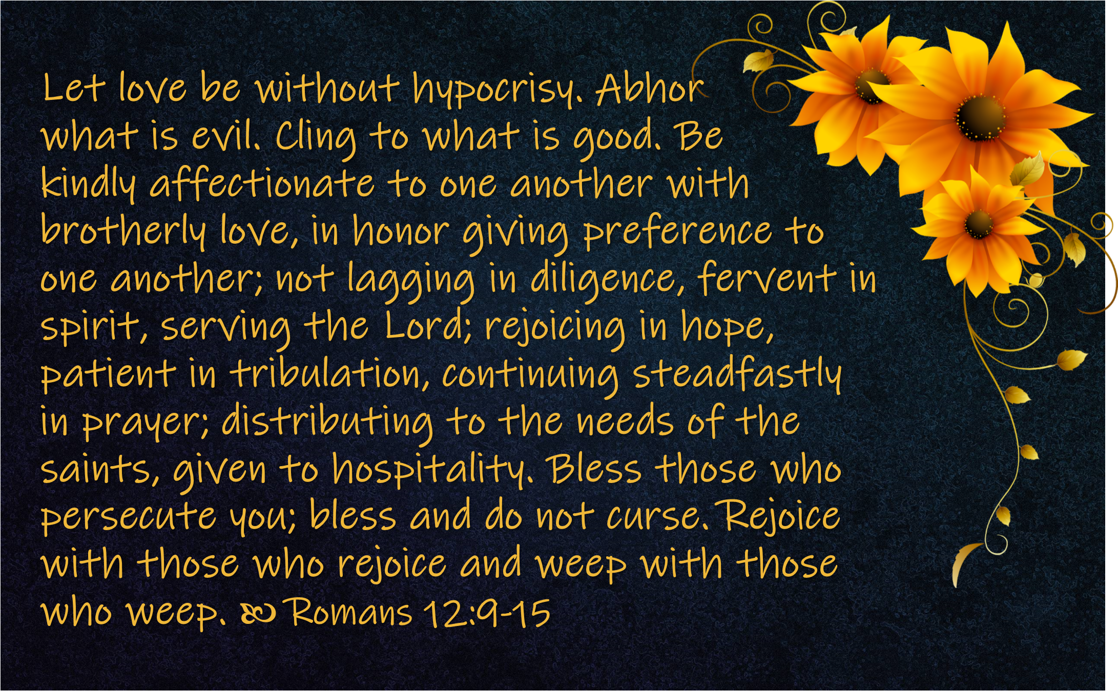 Romans 12:9-15 Behave Like A Christian - Wellspring Christian Ministries